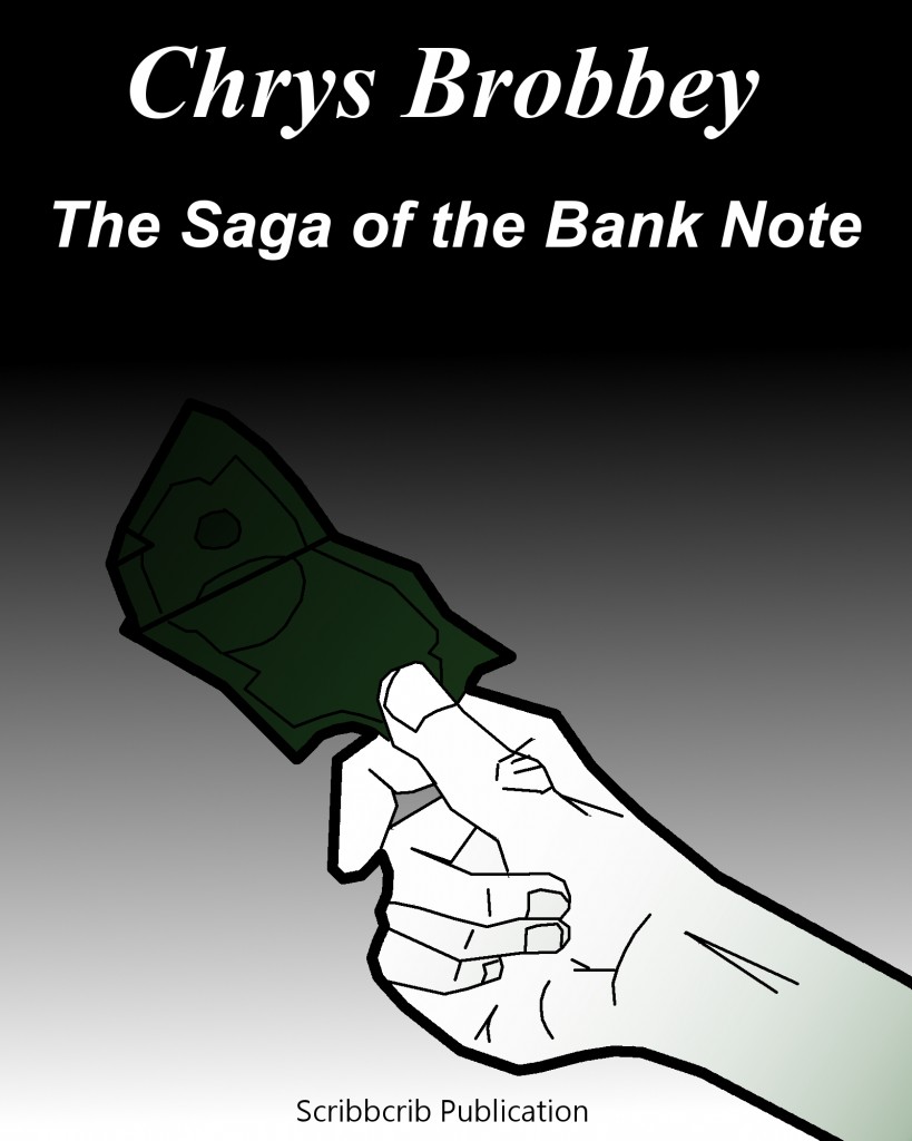 » Preview: The Saga of the Bank NoteScribbCrib